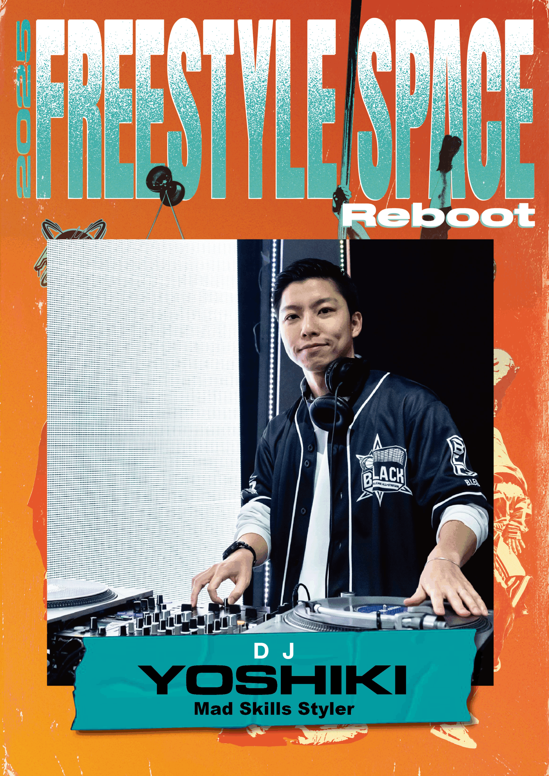 FREESTYLE SPACE 2025 Reboot｜フリースタイルスペース